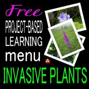 FREE SCIENCE LESSON – “FREE Project-Based Learning Menu for Invasive ...